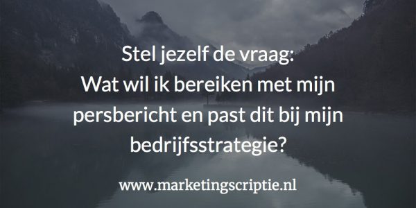 Krachtig Persbericht schrijven in 10 stappen | Met Voorbeelden